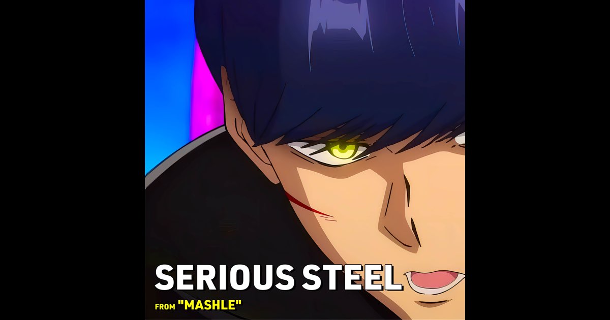 ‎Serious Steel (From "Mashle") - Single - Album oleh PianoPrinceOfAnime ...