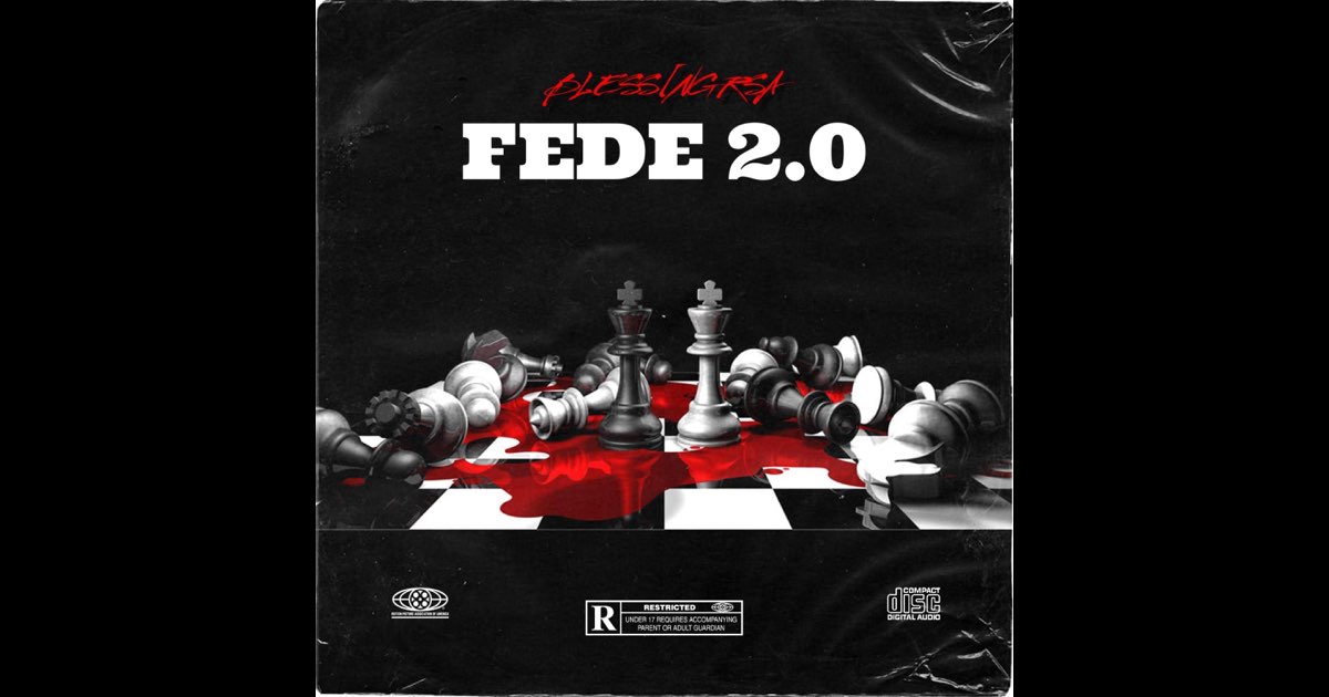 ‎Fede 2.0 - Single - Album by Blessing Rsa's MusiQ - Apple Music