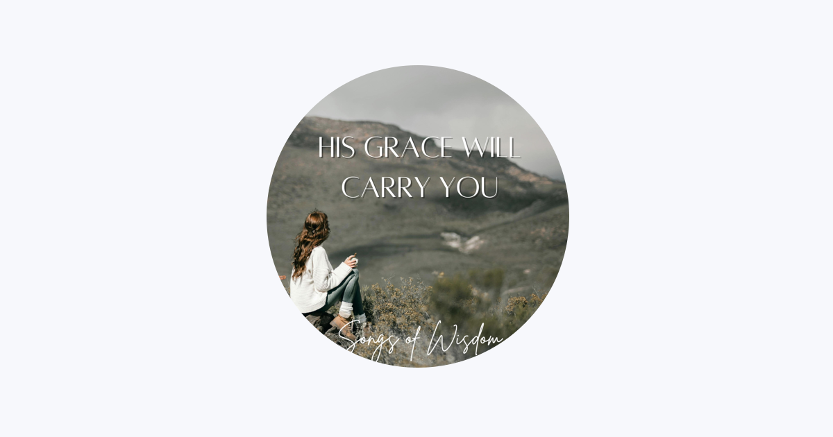 ‎Songs Of Wisdom - Apple Music