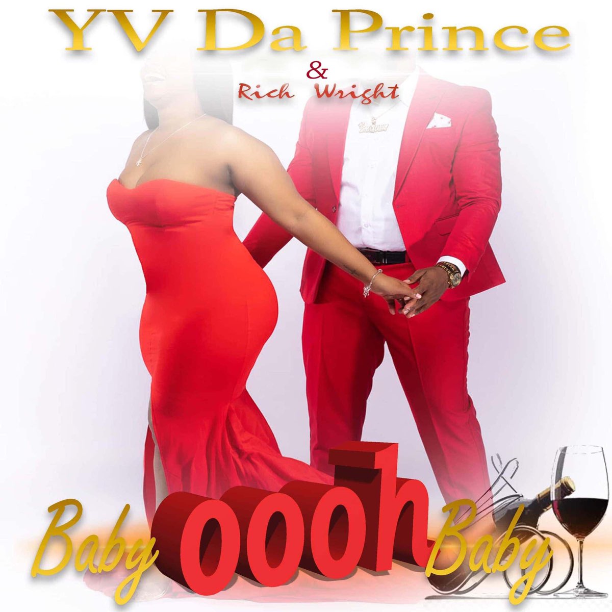 ‎Baby Oooh Baby - Single - Album by YV Da Prince & Rich Wright - Apple Music