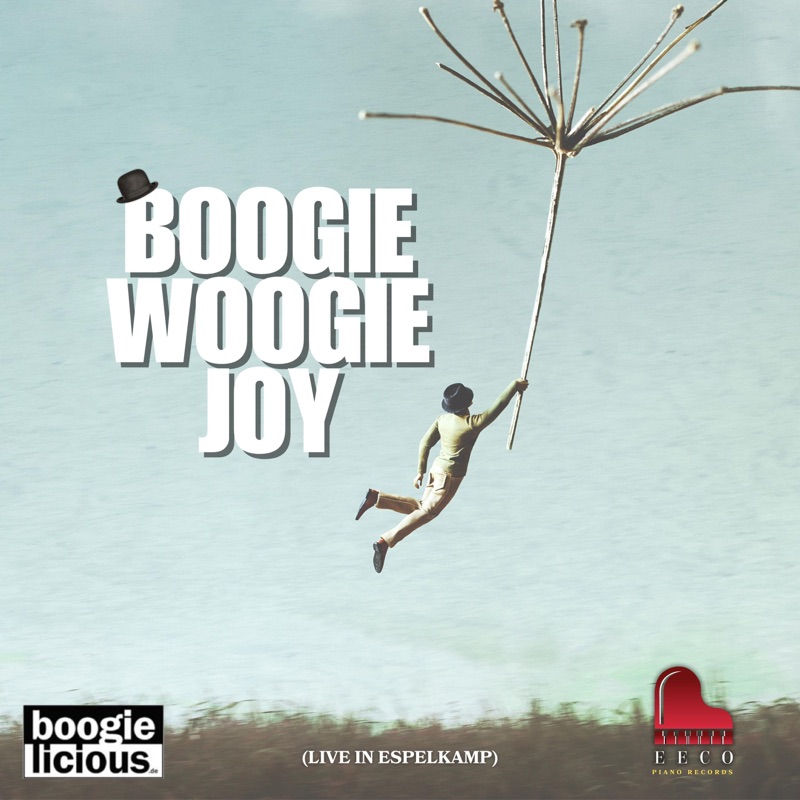 Boogie Woogie Joy (feat. David Herzel & Bertram Becher) [LIVE] - Eeco ...