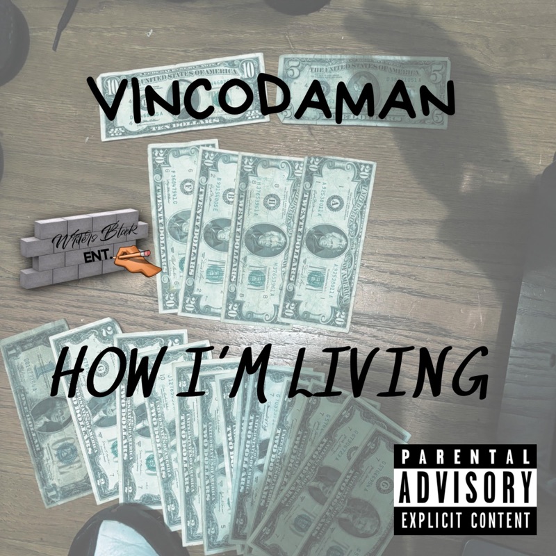 How Im Living - Vincodaman: Song Lyrics, Music Videos & Concerts