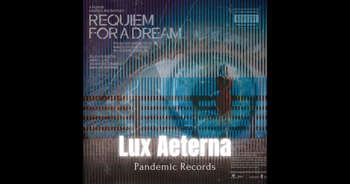 Lux Aeterna (Requiem for a Dream) - Single” álbum de Pandemic Records en Apple Music