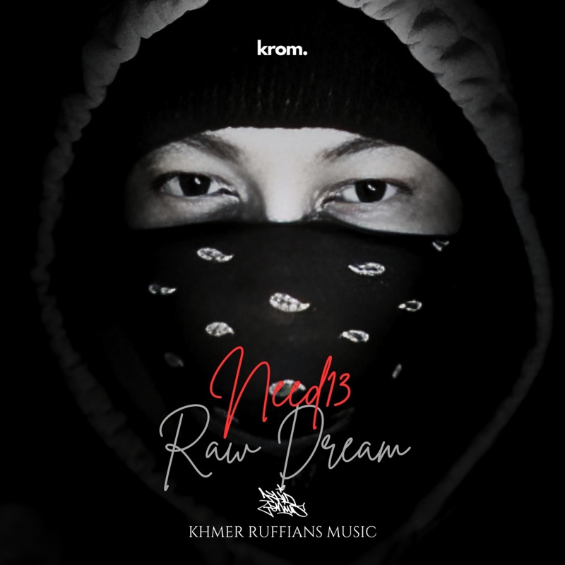 Raw Dream (Soben Chau) (feat. Needle) [Original] - Khid Genius: Song ...