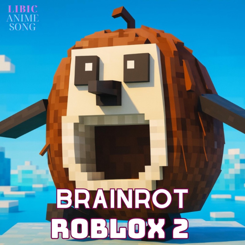 BRAINROT: Steal A Brainrot Roblox (Pt.2) - LIBIC: letras de canciones ...