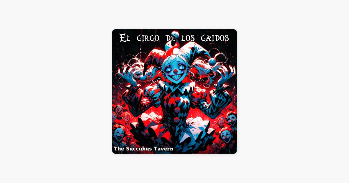 ‎Tragafuegos, dicta el final! - Canción de The Succubus Tavern - Apple ...