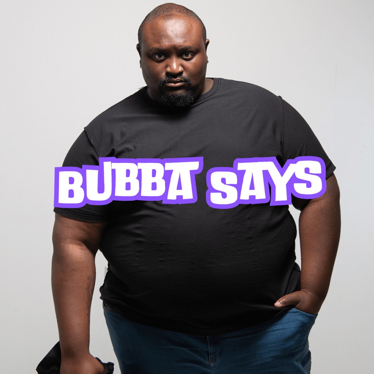 ‎BUBBA SAYS - Single - Album by Bubba Graham - Apple Music