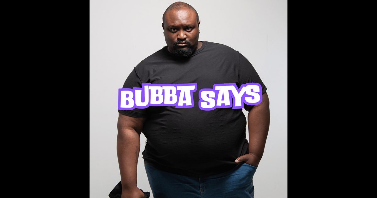 ‎BUBBA SAYS - Single - Album by Bubba Graham - Apple Music