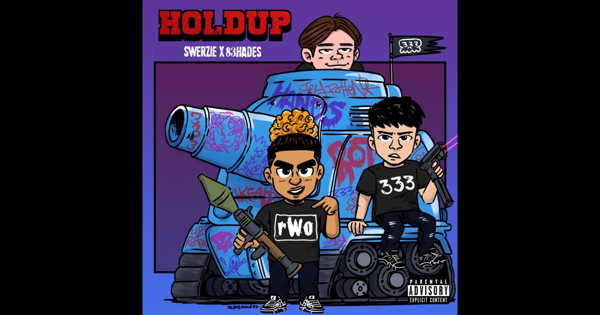 ‎HOLDUP (feat. 83hades) - Single - Album by Swerzie - Apple Music