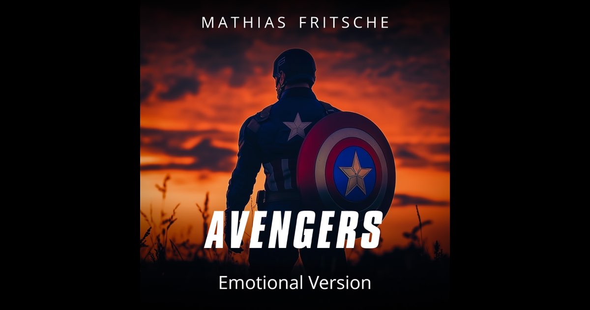‎Avengers Theme (Emotional Version) - Single - Album by Mathias ...