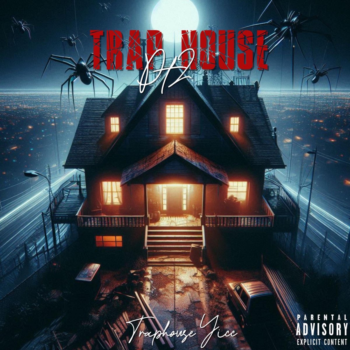 ‎Traphouse PART 2 : The Trenches - Album by Traphouse Yicc - Apple Music