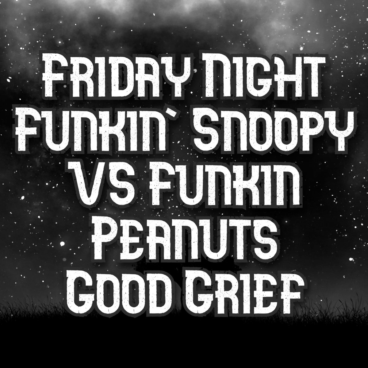 ‎Friday Night Funkin' Snoopy VS Funkin Peanuts - Good Grief - Single ...