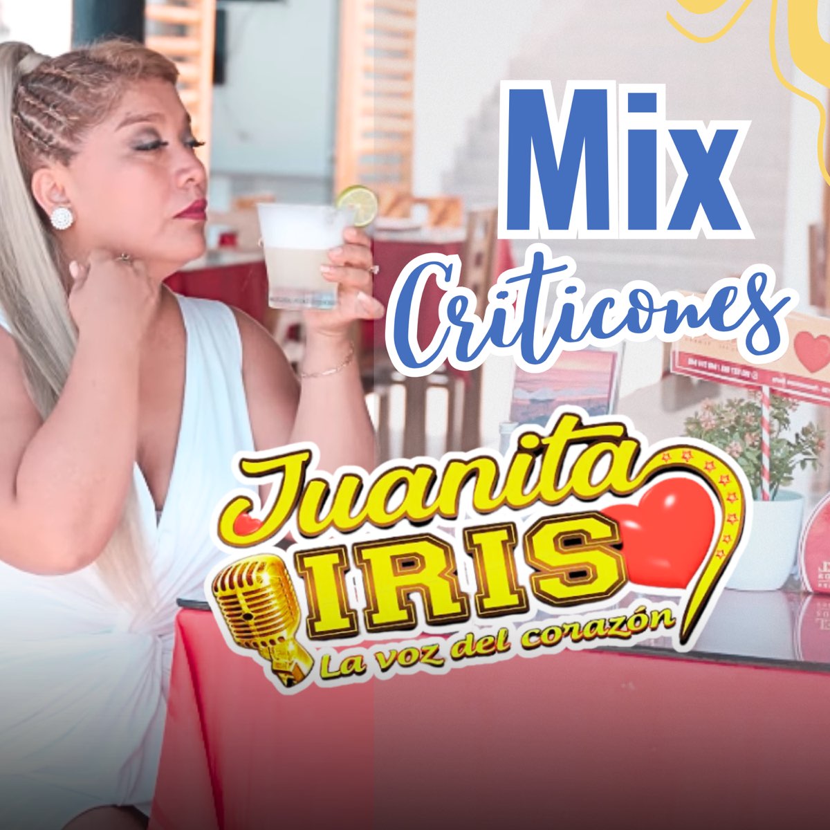 ‎Mix Criticones: Me Critican / No Es Mi Problema - Single – álbum de Juanita Iris – Apple Music