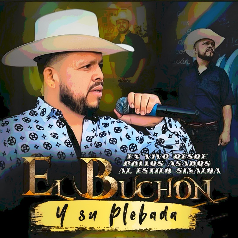 Desilucion (En vivo) - El Buchon Y Su Plebada: Song Lyrics, Music ...