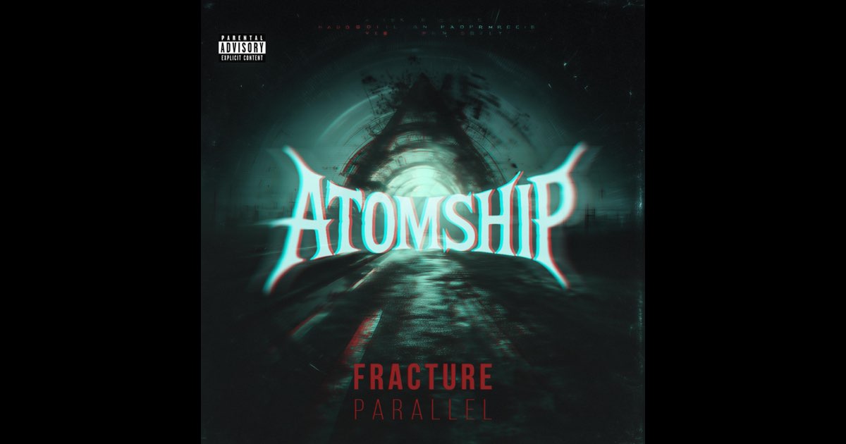 ‎Fracture Parallel - Album by Atomship - Apple Music