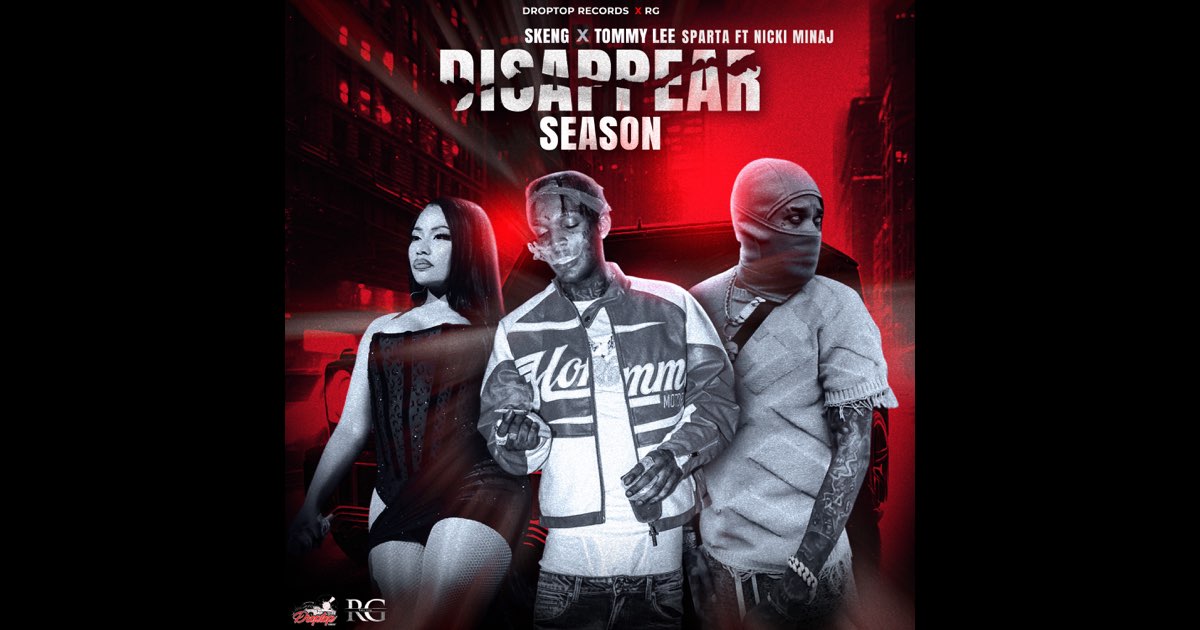 ‎Disappear Season (feat. Nicki Minaj) - Single - Album by Skeng & Tommy ...