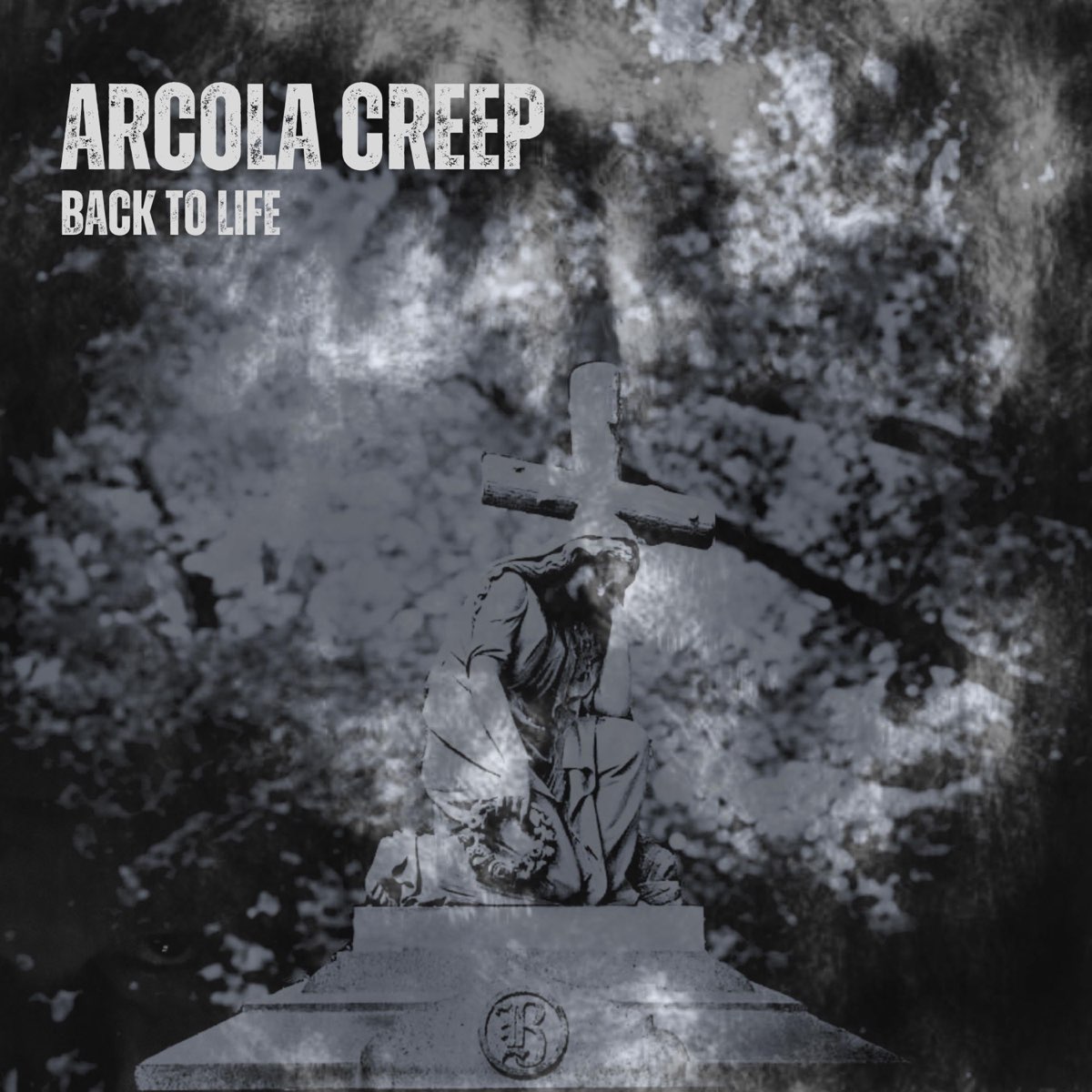 ‎Back To Life - Album by Arcola Creep - Apple Music