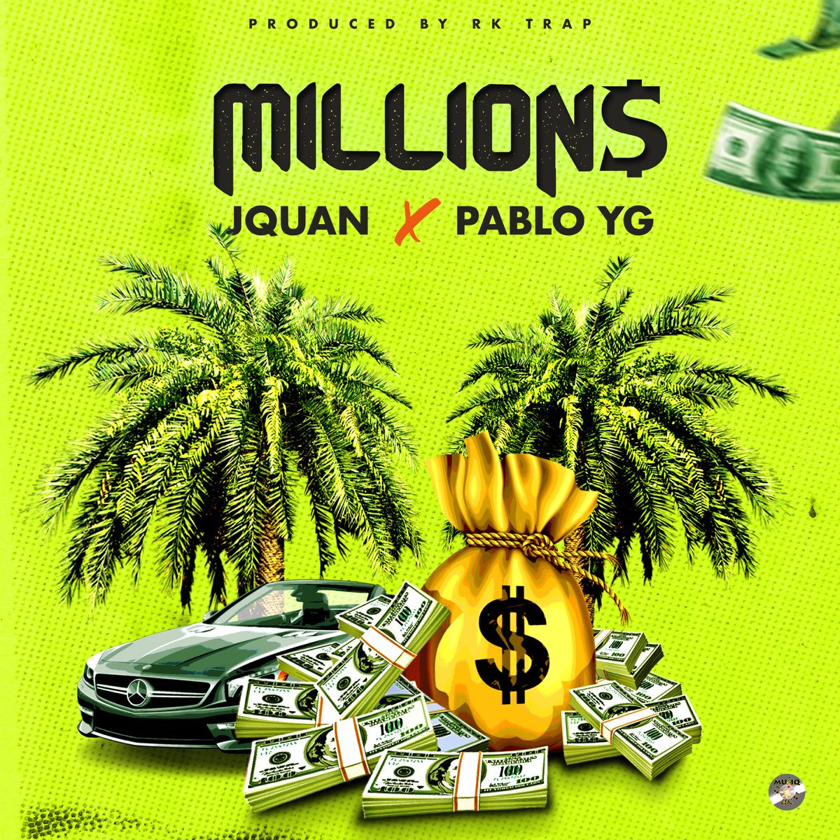 ‎Million$ - Single - Album by Jquan, Pablo YG & RK Trap - Apple Music