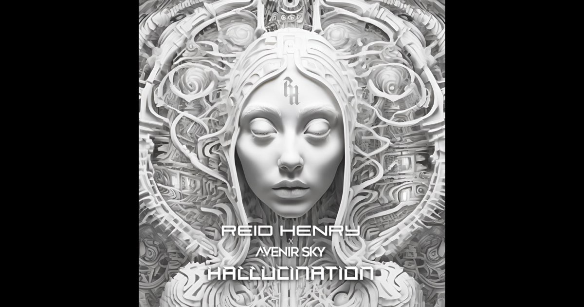 ‎Hallucination (feat. Avenir Sky) - Single - Album by Reid Henry ...
