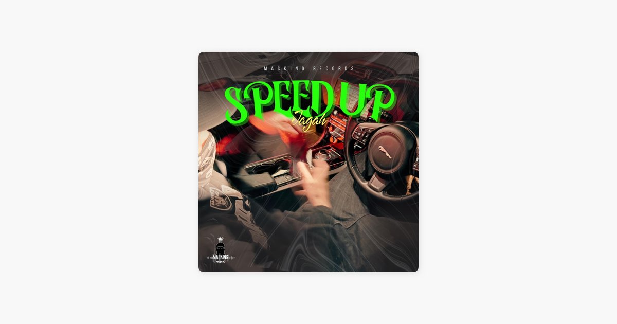 ‎Speed Up - Single - Jagah & Maskingのアルバム - Apple Music