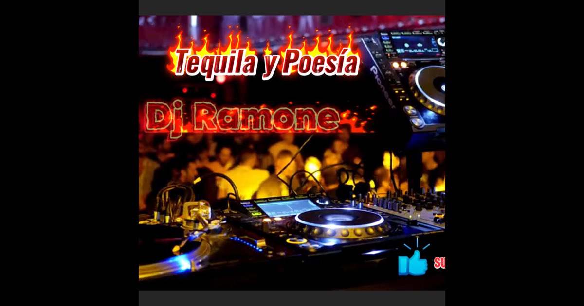 ‎Tequila y poesía - Single - Album by Dj Ramone Nica - Apple Music