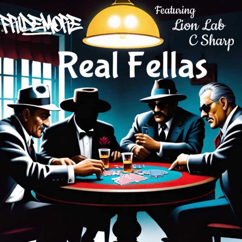 Real Fellas (feat. lion lab & C Sharp) - Pridemore: Song Lyrics, Music Videos & Concerts