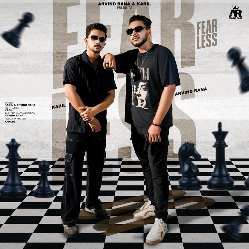 Fearless (feat. Kabil) - Arvind Rana: Song Lyrics, Music Videos & Concerts