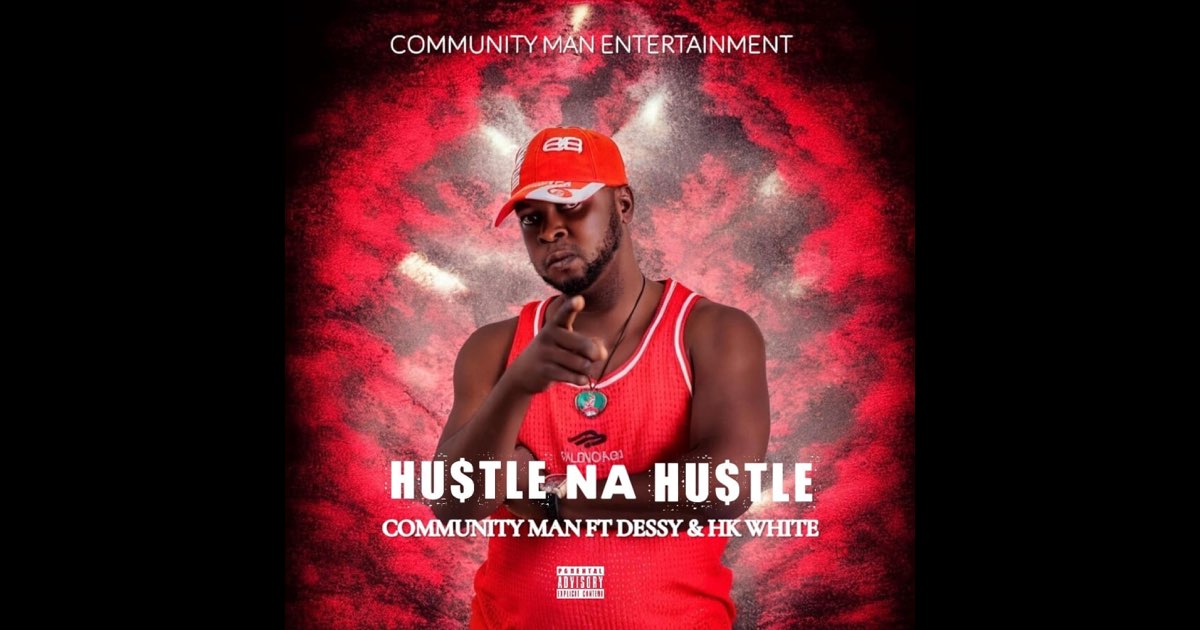 ‎Hustle na Hustle (feat. Community man & Hk white) - Single - DessYの ...