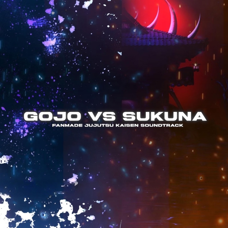 Gojo Vs Sukuna - LUOVA: Song Lyrics, Music Videos & Concerts