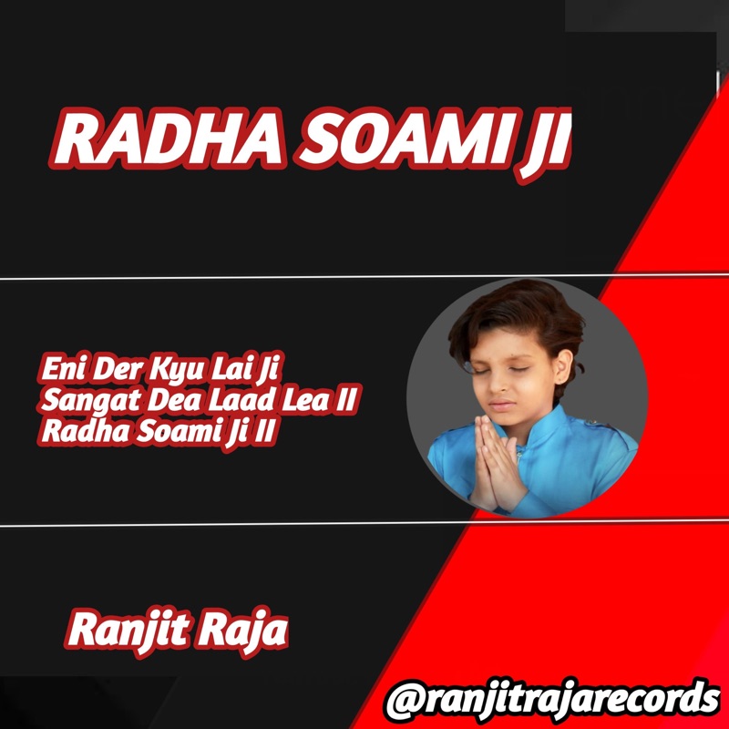Eni Der Kyu Lai Ji Sangat Dea Laad Lea II Radha Soami - Ranjit Raja: Song Lyrics, Music Videos ...