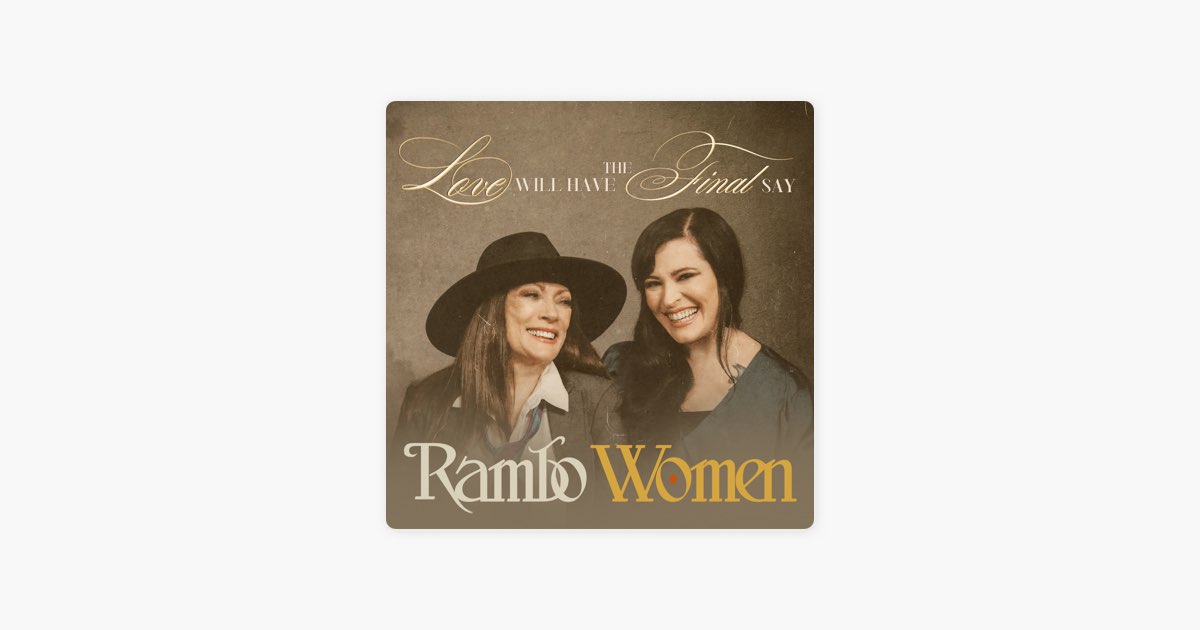 ‎Love Will Have The Final Say - Single - Album by Rambo Women - Apple Music