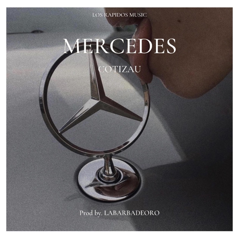 Mercedes☮️ - Cotizau: Song Lyrics, Music Videos & Concerts