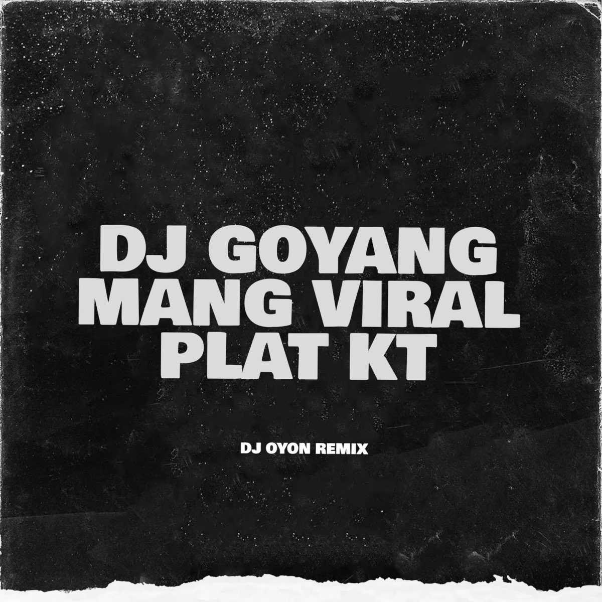 ‎DJ Goyang Mang Viral Plat Kt (Remastered 2024) - Single - Album by DJ ...