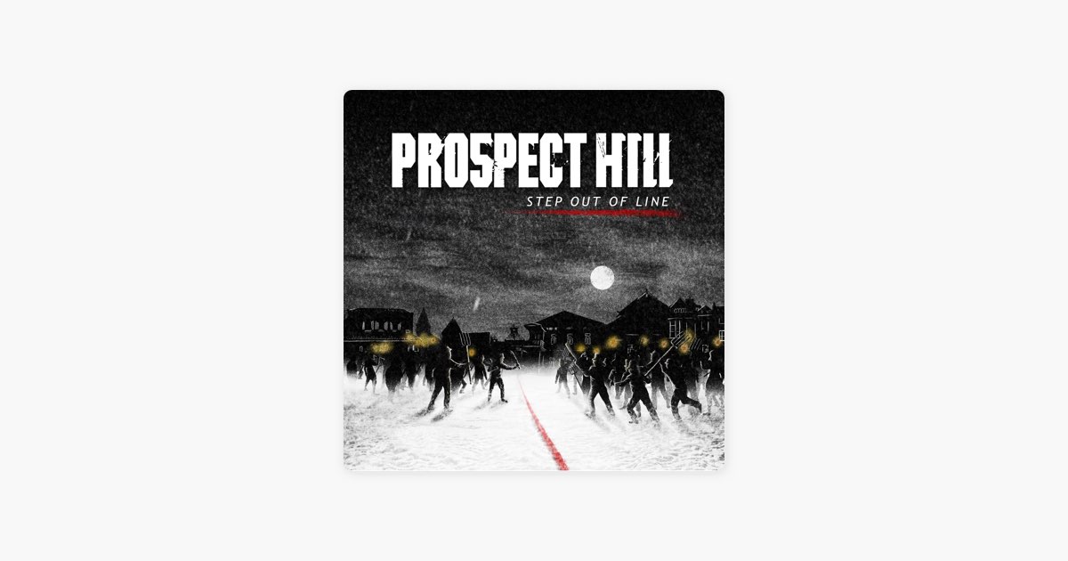 ‎Step Out Of Line – Song by Prospect Hill – Apple Music