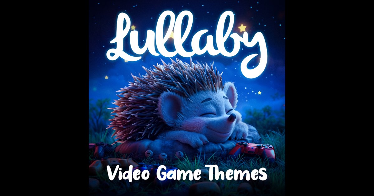 Lullaby Video Game Themes” álbum de Lullaby Dreamers en Apple Music