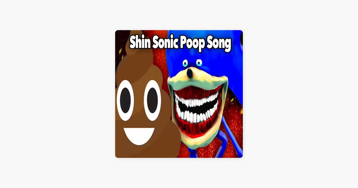‎Shin Sonic Poop Song – Song by Lilbittacringe – Apple Music