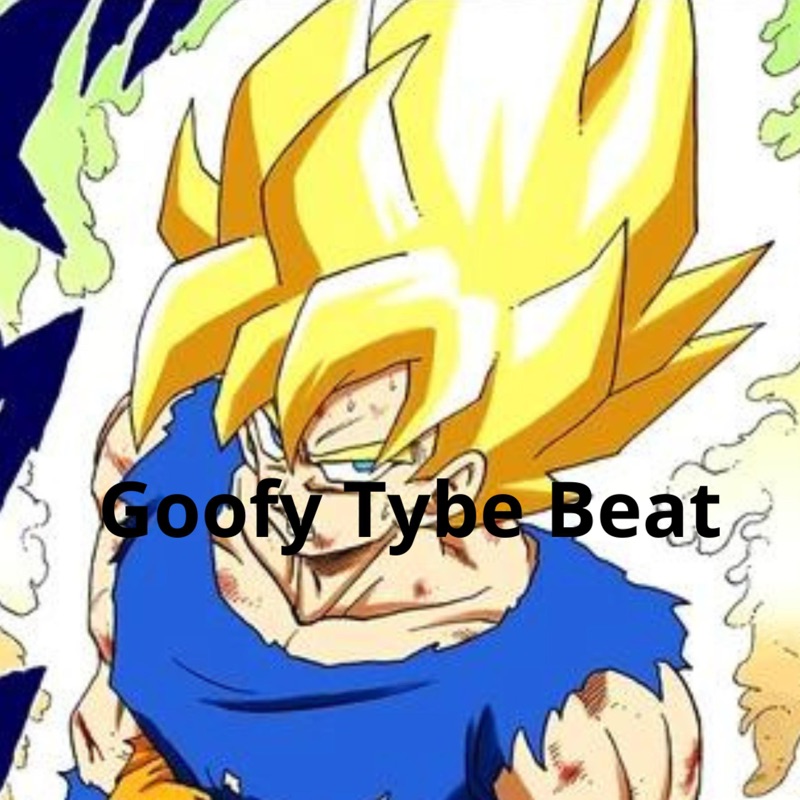 Goofy tybe beat - wifeyfan3000: Song Lyrics, Music Videos & Concerts