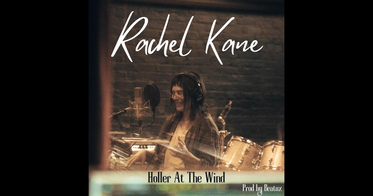 ‎Holler At The Wind - Album by Rachel Kane & Beatox - Apple Music