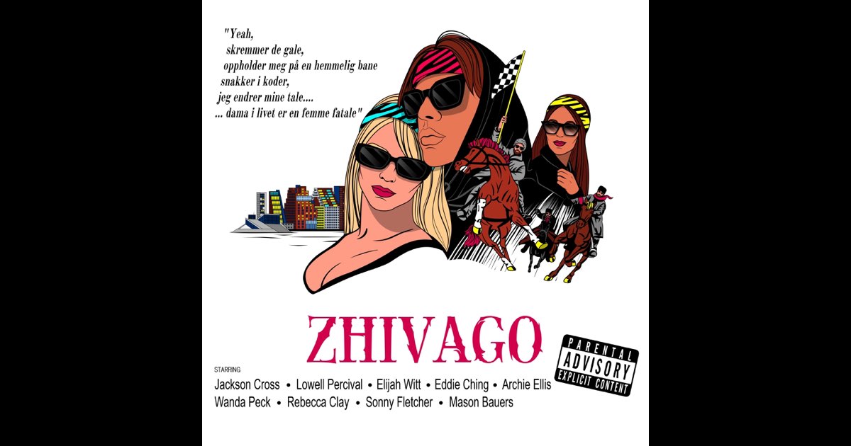‎ZHIVAGO - Single — álbum de Jackson Cross — Apple Music