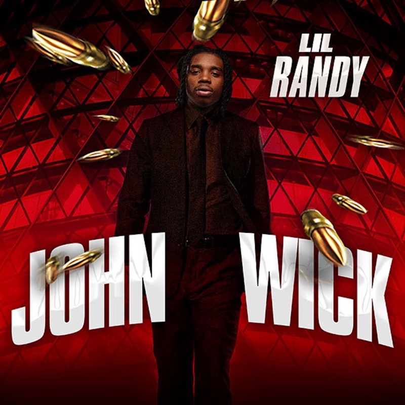 John Wick - Lil Randy 1300: Song Lyrics, Music Videos & Concerts