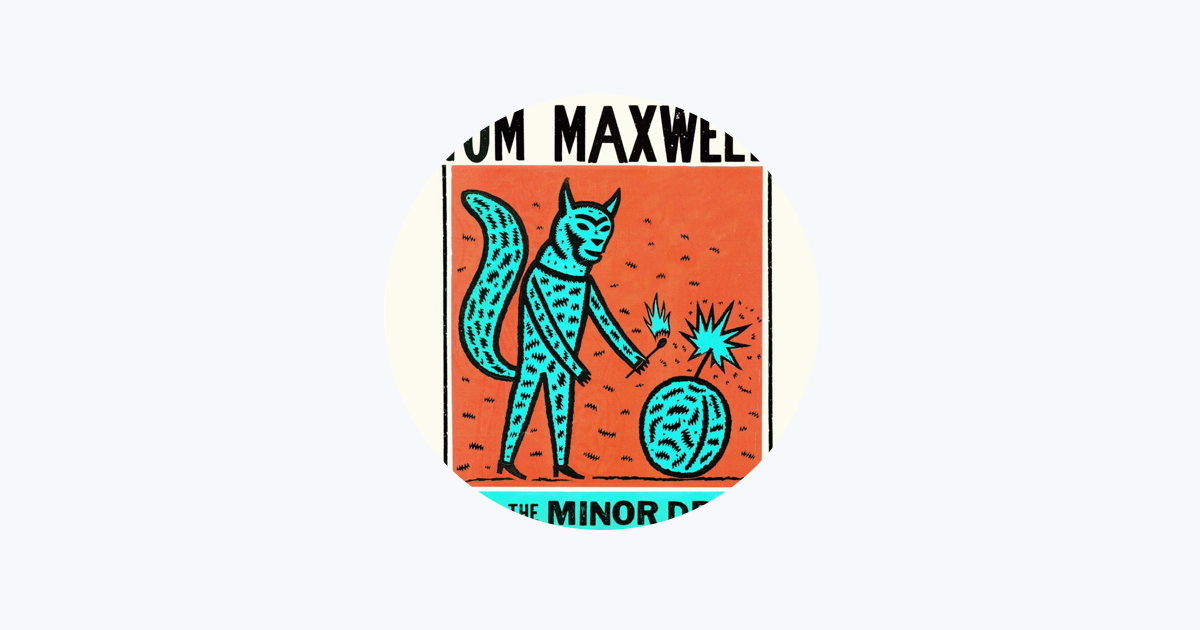 ‎Tom Maxwell en Apple Music