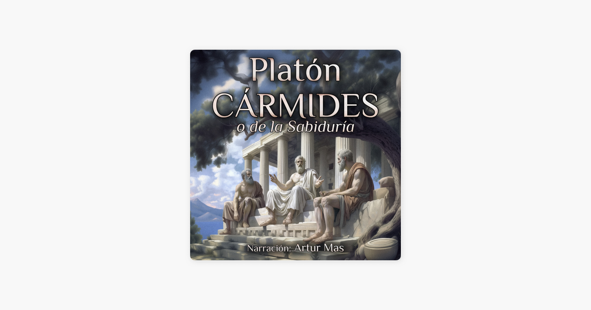 ‎Cármides (O de la Sabiduría) by Platon on Apple Books