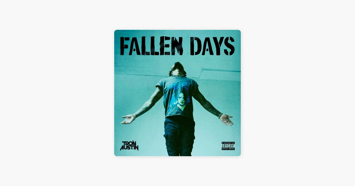 ‎Fallen Days – Song by Tron Austin – Apple Music