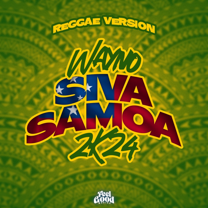 Siva Samoa 2K24 Reggae Version (Instrumental) - Wayno: Song Lyrics ...