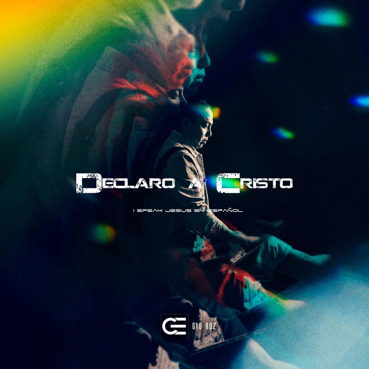 ‎Declaro a Cristo (I speak Jesús en español) - Single - Album by Gio Rdz - Apple Music