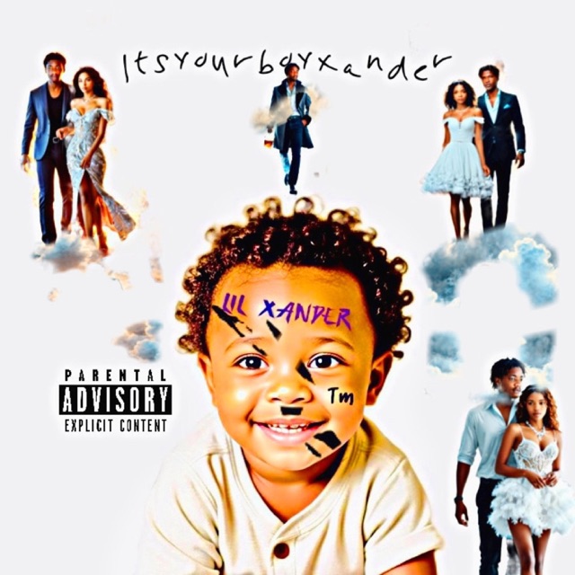 Lil Xander by Itsyourboyxander | Listen on Apple Music, Amazon, Deezer | PUSH.fm
