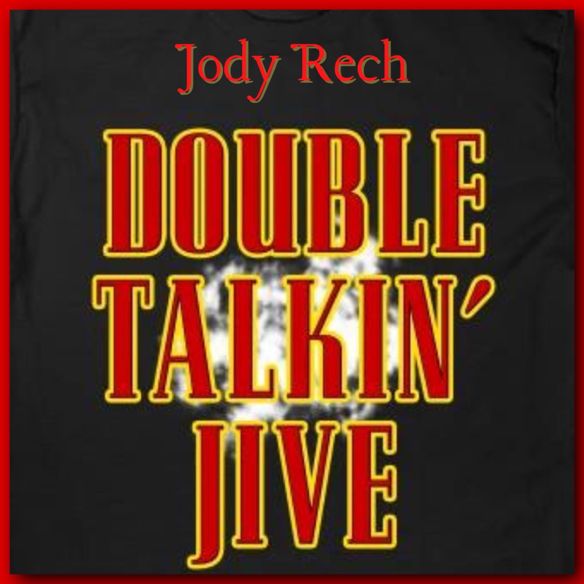 Double Talkin' Jive” álbum de Jody Rech en Apple Music