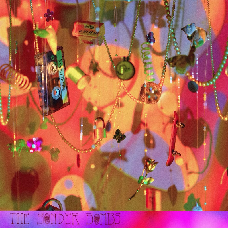 Everything - The Sonder Bombs: Song Lyrics, Music Videos & Concerts