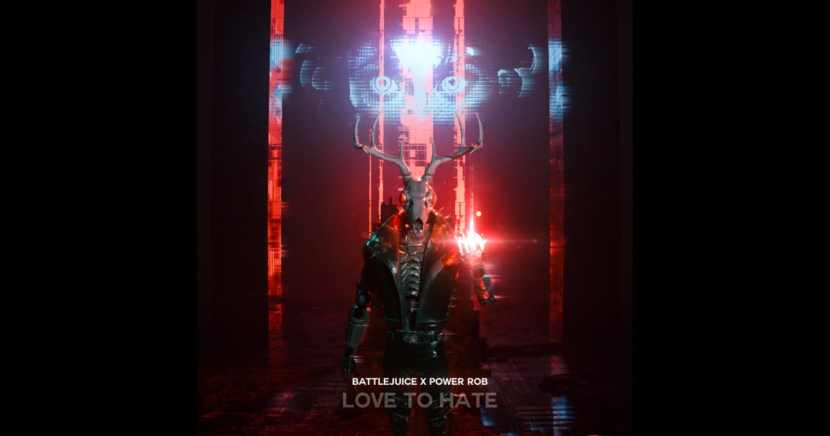 ‎Альбом «Love to Hate - Single» — Battlejuice & Power Rob — Apple Music