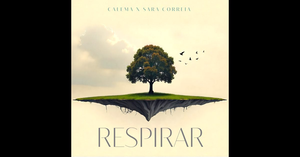 Respirar - Single》- Calema & Sara Correia的专辑 - Apple Music